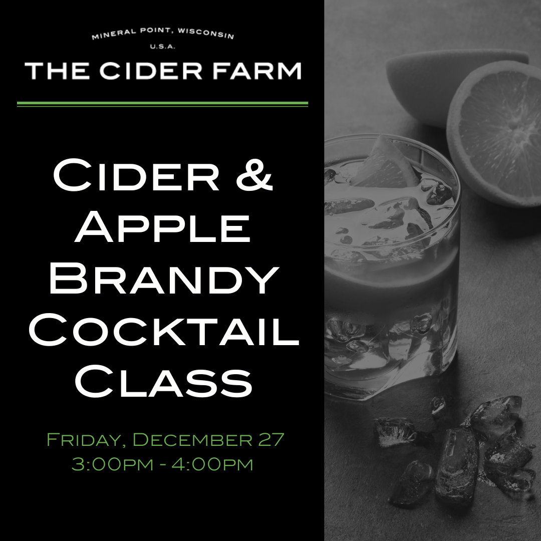 Cider & Apple Brandy Cocktail Class @Madison Tasting Room - The Cider Farm